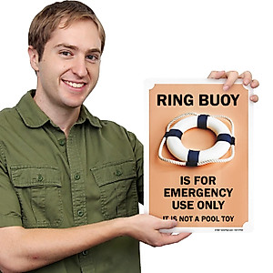 SmartSign 14 x 10 inch “Ring Buoy For Emergency Use Only, Not A Pool Toy” Metal Sign, Screen Printed, 40 mil Laminated Rustproof Aluminum, Brown, Black and White, Made in USA