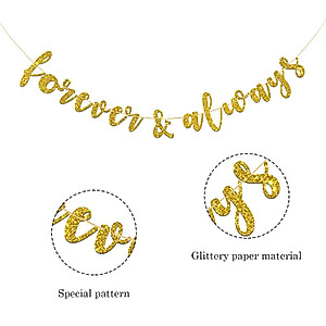 Forever & Always Banner for Bridal Shower,Engaged,Wedding Anniversary Party Decorations(Gold Glitter)