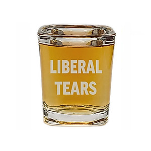 Square Funny Liberal Tears Shot Glass Gift For Republican or Conservative