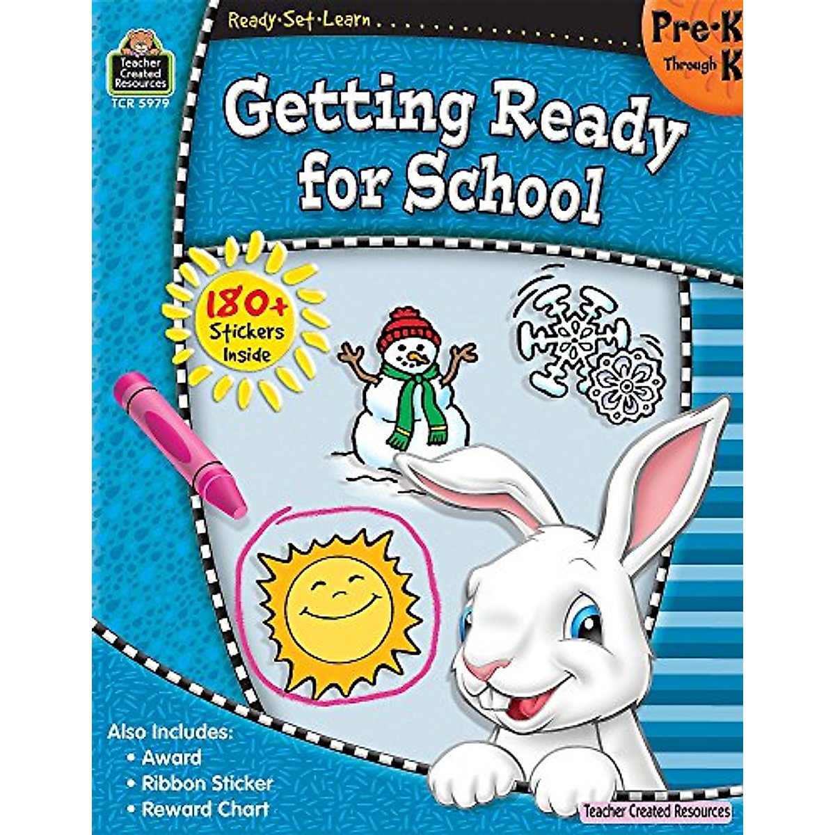 Ready•Set•Learn: Getting Ready for School, Grades PreK–K from Teacher Created Resources (Ready, Set, Learn: Pre.K Through K)