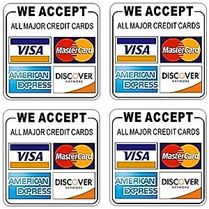 Printed on Adhesive Side, Outdoor/Indoor (4 Pack) 3.5"x3.5" - We Accept All Major Credit Cards: Visa, MasterCard, Amex, Discover - Store Shop Cashier Payment Notice Sign Adhesive Vinyl Label Sticker