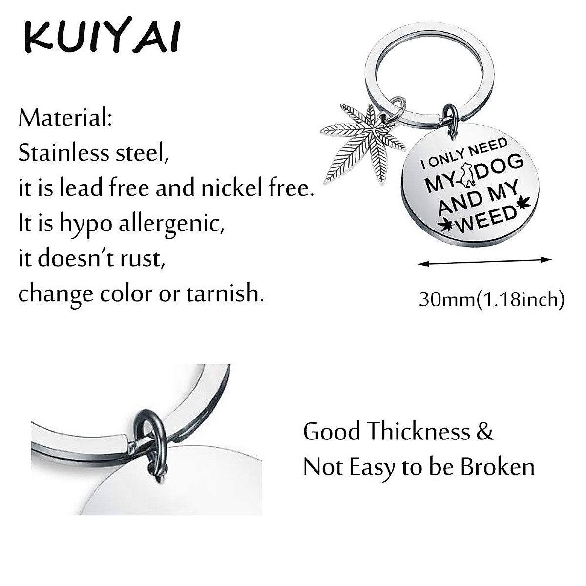 Cannabis Dog Lover Gift Cannabis Weed Gift Marijuana Weed Keychain Funny Dog Weed Jewelry I Only Need My Dog And My Weed (KEY-Dog Weed S)
