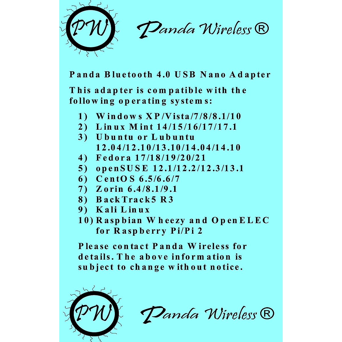 Panda Bluetooth 4.0 USB Nano Adapter - Windows XP/Vista/7/8/8.1/10/11, Mint, Ubuntu, Fedora, openSUSE, Lubuntu, Zorin, BackTrack5 R3, Kali Linux, Raspbrian Wheezy and OpenELEC