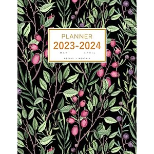 Planner 2023-2024: 8.5 x 11 Weekly and Monthly Organizer from May 2023 to April 2024 | Wild Herb Berry Garden Design Black