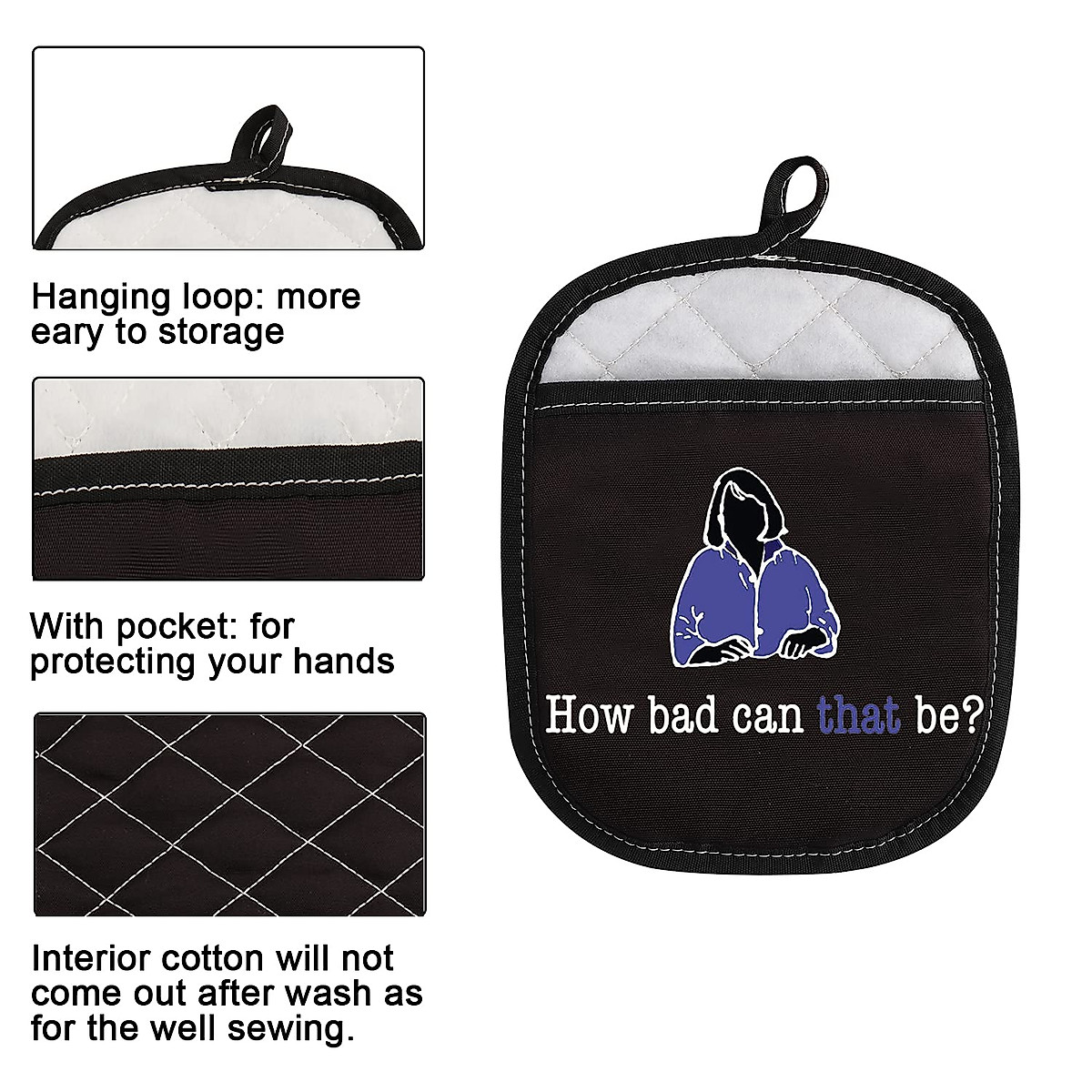 Ina Fans Gift Ina Inspired How Bad Can That Be Baking Oven Pads Pot Holder with Pocket (How Bad can That be)