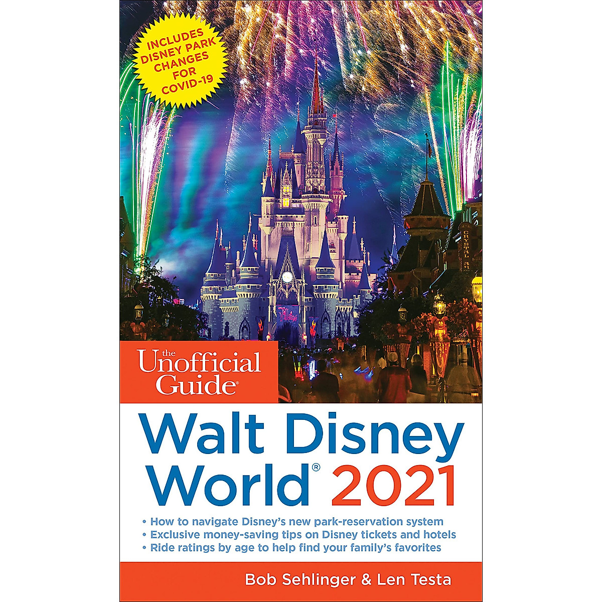 The Unofficial Guide to Walt Disney World 2021 (The Unofficial Guides)