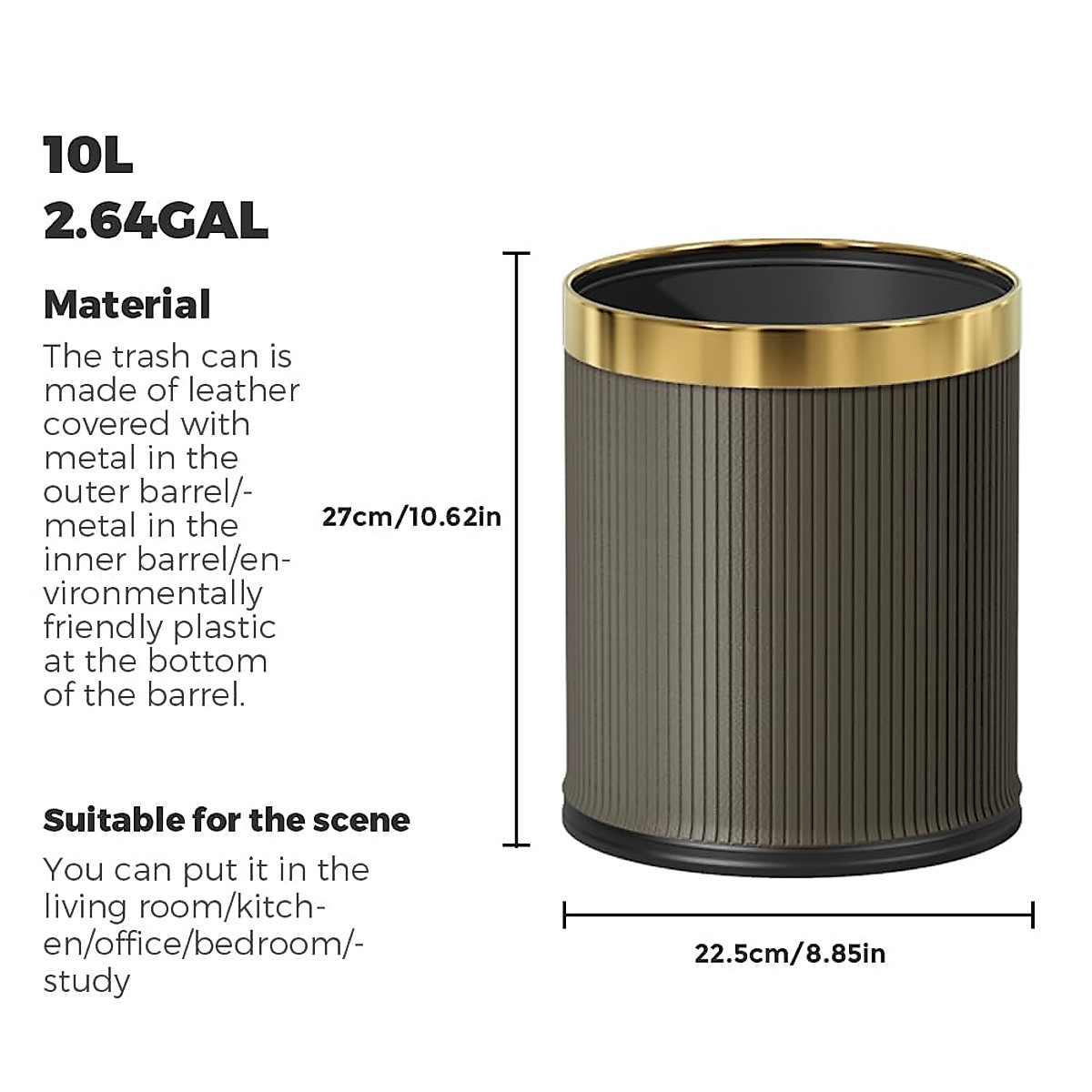 10L/2.6GAL Bathroom trash can without lid,Metal Waste Bin with Leather Cover,Open Top Office Wastebasket, Round Garbage Can for Bathrooms, Powder Rooms, Kitchens, Home, Office and and High-End Hotel