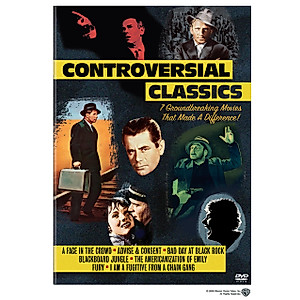 Controversial Classics Collection (Advise and Consent / The Americanization of Emily / Bad Day at Black Rock / Blackboard Jungle / A Face in the Crowd / Fury / I Am a Fugitive from a Chain Gang)