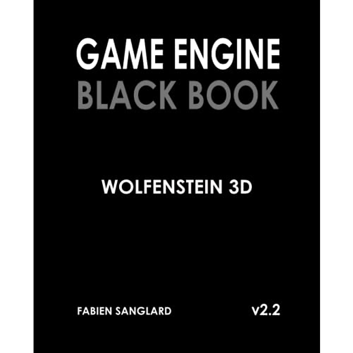 Game Engine Black Book Wolfenstein 3D: v2.2