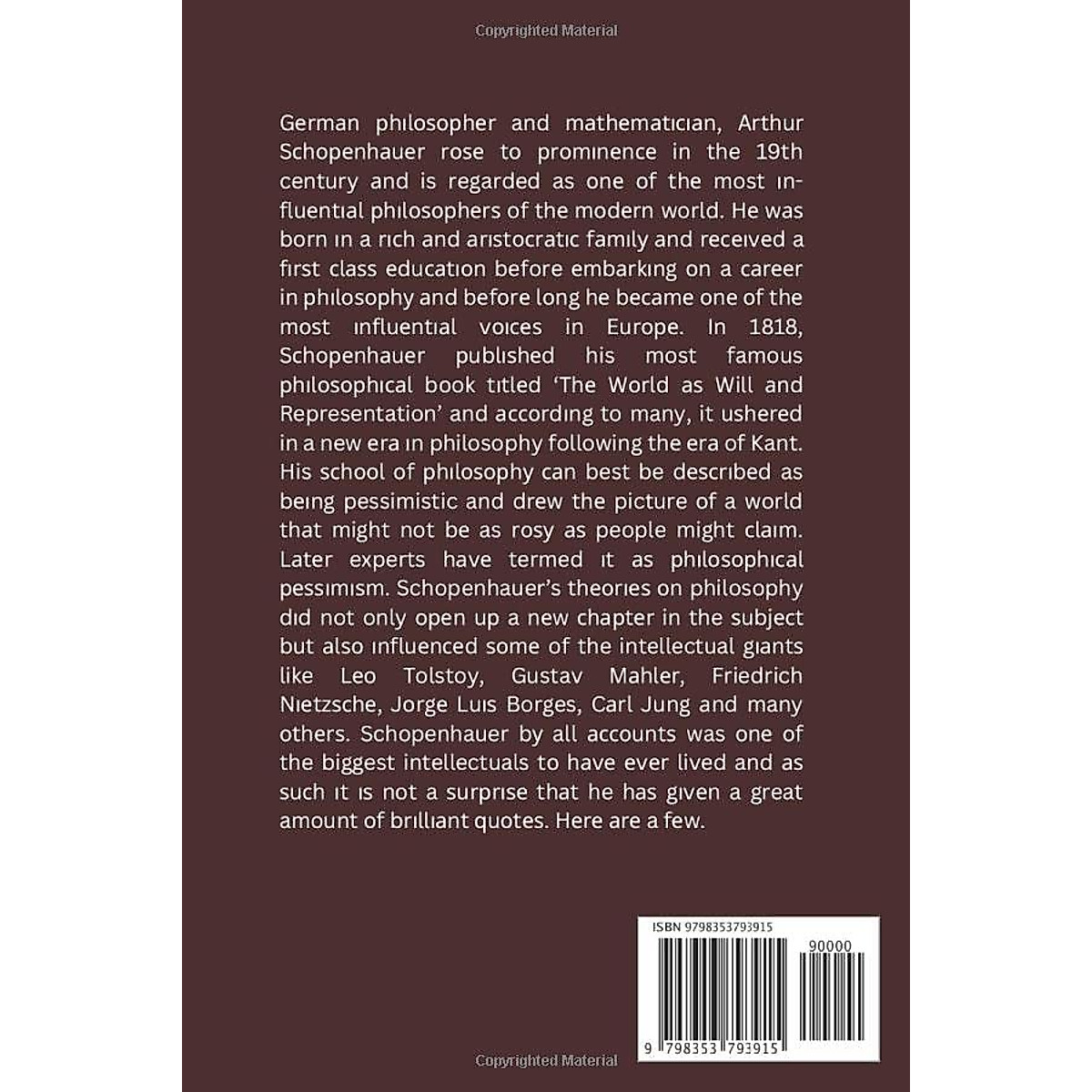 "571 MOST FAMOUS ARTHUR SCHOPENHAUER QUOTES (BEST)": The World Renowned Philosopher