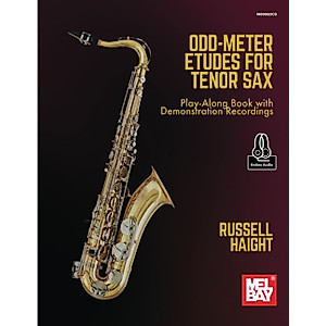 Odd-Meter Etudes for Tenor Sax: Play-Along Book with Demonstration Recordings