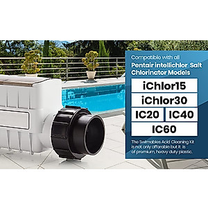 Swimables Acid Cleaning Kit Compatible with Pentair Intellichlor Salt Chlorinator 520670 and Designed to fit IC20 IC40 and IC60 Intellichlor Salt Systems - 100% USA MADE - HEAVY DUTY