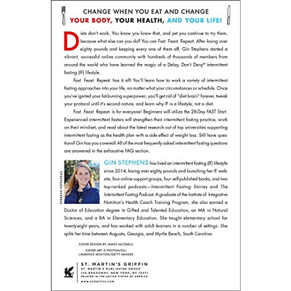 Fast. Feast. Repeat.: The Comprehensive Guide to Delay, Don't Deny® Intermittent Fasting--Including the 28-Day FAST Start