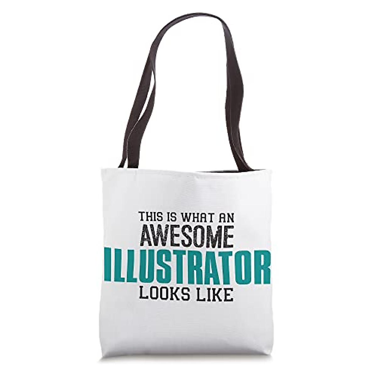This is what an awesome Illustrator looks like Gift Designer Tote Bag