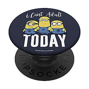 Despicable Me Minions I Can't Adult Today PopSockets PopGrip: Swappable Grip for Phones & Tablets