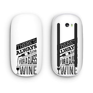 Design Skinz Theres Always Time Compatible with A Glass of Wine Vinyl Decal Compatible with The Apple Magic Mouse 2 (Wireless, Rechargable) with Multi-Touch Surface