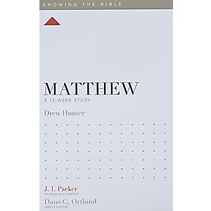 Matthew: A 12-Week Study (Knowing the Bible)