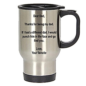 SpreadPassion Dear Dad, Thanks for being my Dad - Father's Day gift idea Stainless Steel Travel Insulated Tumblers Mug