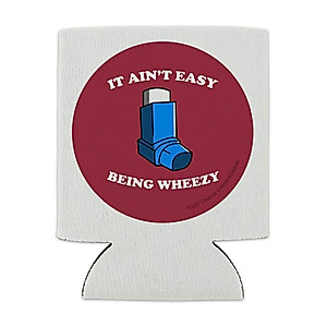 It Ain't Easy Being Wheezy Asthma Inhaler Funny Humor Can Cooler - Drink Sleeve Hugger Collapsible Insulator - Beverage Insulated Holder