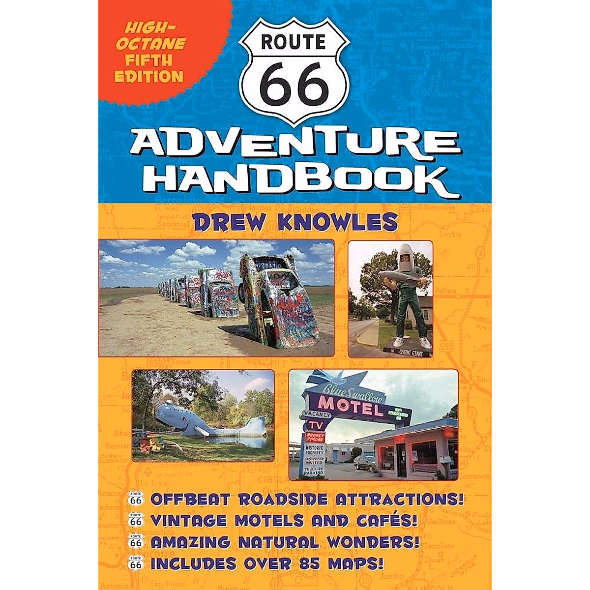 Route 66 Adventure Handbook: High-Octane Fifth Edition