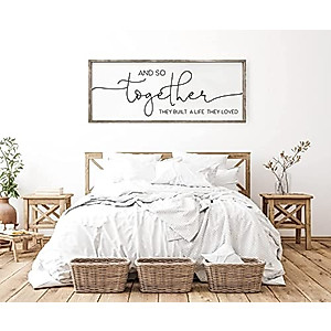 And So Together They Built A Life They Loved Sign - Bedroom Decor - Signs For Above Bed - Family Living Room Signs - Above Bed Signs (20x48 inches)