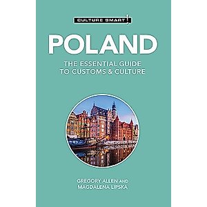 Poland - Culture Smart!: The Essential Guide to Customs & Culture