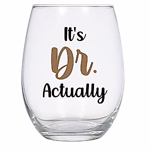 Laguna Design Co. It's Dr. Actually Wine Glass, 21 Oz, Ph.D Wine Glass, PhD Gift Black and Gold