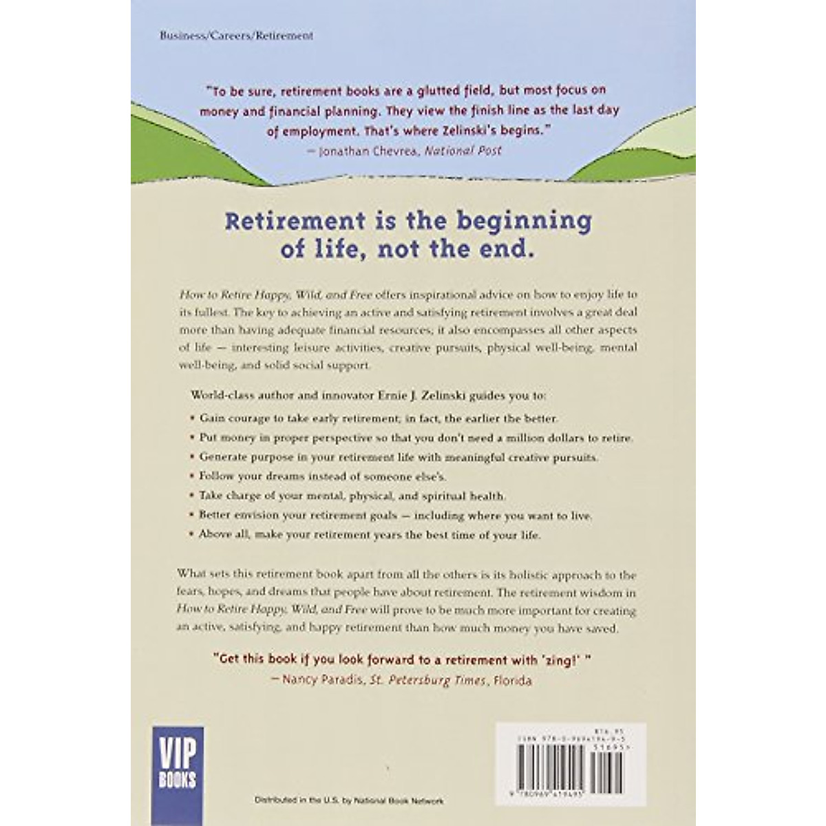 How to Retire Happy, Wild, and Free: Retirement Wisdom That You Won't Get from Your Financial Advisor