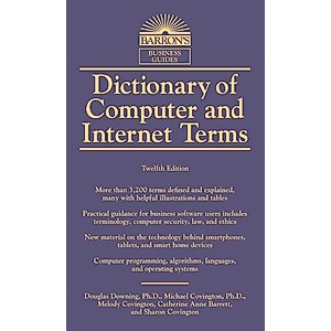 Dictionary of Computer and Internet Terms (Barron's Business Dictionaries)