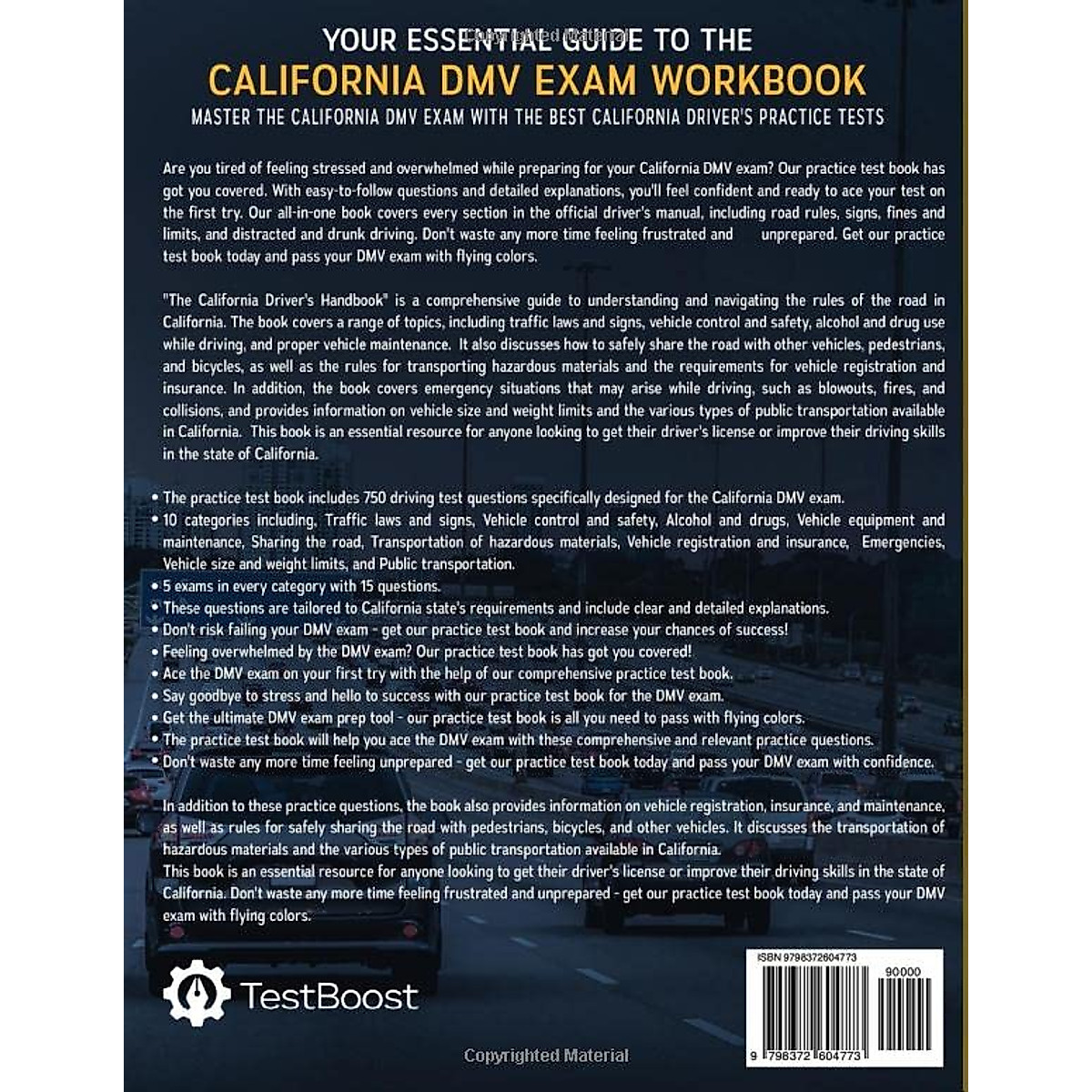 California DMV Exam Workbook: Your Essential Guide to the California Driving Test 2023 Edition: Master the California DMV Exam with the Best California Driver's Practice Tests