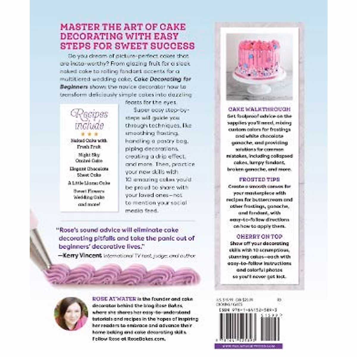 Cake Decorating for Beginners: A Step-by-Step Guide to Decorating Like a Pro