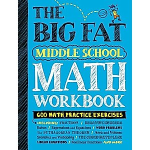 The Big Fat Middle School Math Workbook: 600 Math Practice Exercises (Big Fat Notebooks)