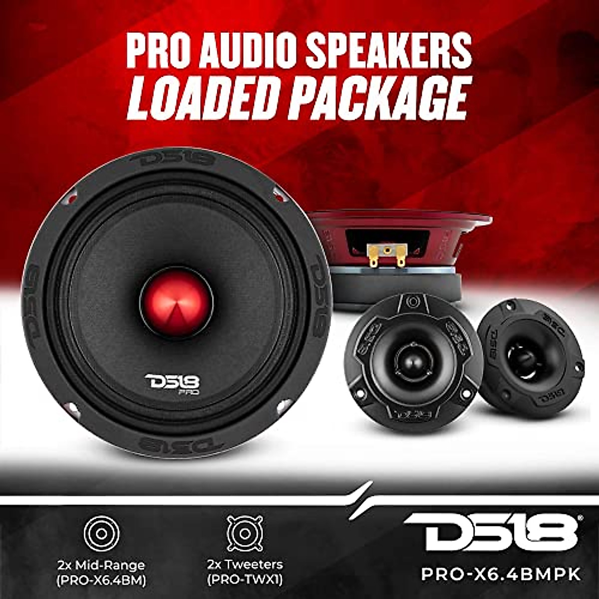 DS18 PRO-X6.4BMPK Mid and High Complete Package - Includes 2X Midrange Loudspeaker 6.5" and 2X Aluminum Super Bullet Tweeter 1" Built in Crossover - Door Speakers for Car or Truck Stereo Sound System