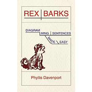 Rex Barks: Diagramming Sentences Made Easy