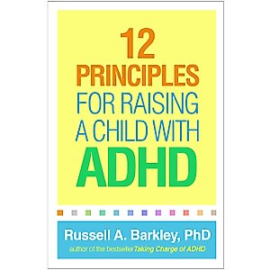 12 Principles for Raising a Child with ADHD
