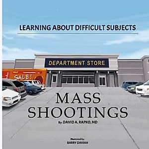 Learning About Difficult Subjects: Mass Shootings