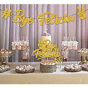 JUYRLE Bye Felicia Decorations,Bye Felicia Banner and Cake Topper,Gold Glitter Garland Party Supplies,Party Decoration Ideas for Going Away/Moving/Job Change/Relocating/Graduation/Farewell Party