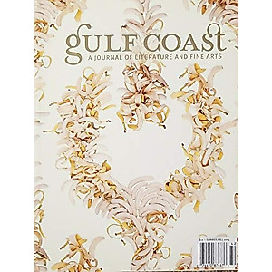 GULF COAST, A JOURNAL OF LITERATURE AND FINE ART, SUMMER/FALL 2014^