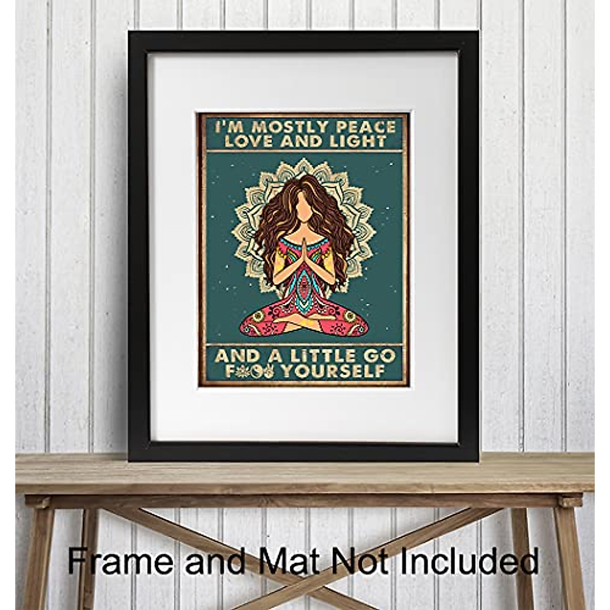 I'm mostly Peace Love and Light - Boho Art - Zen Meditation Room Decor - New Age Yoga Gifts for Women - Inspirational Hippie Wall Art Decorations - Spiritual Motivational Bohemian Funny Quotes Poster