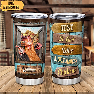 Hyturtle Personalized Chicken Tumbler Gifts for Chicken Lovers - Chicken Farm Birthday Gifts for Women - Chicken Lady Tumbler - Just A Girl Who Loves Chickens Custom Name 20oz Stainless Steel Tumbler