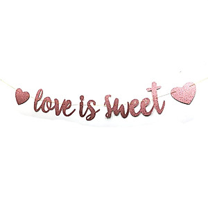 Rose Gold Love is Sweet Banner for Wedding Bridal Shower Engagement Party Sign Backdrops with Two Paper Hearts Pre-Strung (Rose Gold)