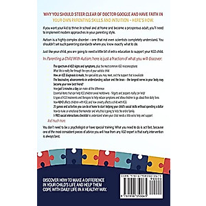 Parenting a Child with Autism: A Modern Guide to Understand and Raise your ASD Child to Success (Successful Parenting)