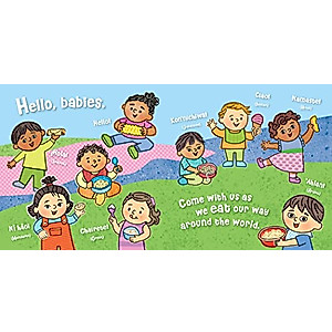 Babies Around the World Eating: A Fun Book about Diversity that Takes Tots on a Multicultural Trip to Discover Yummy Food Around the World
