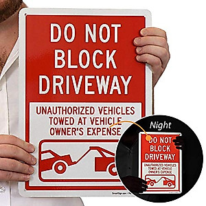 SmartSign “Do Not Block Driveway - Unauthorized Vehicles Towed At Vehicle Owner's Expense” Sign | 10" x 14" Engineer Grade Reflective Aluminum