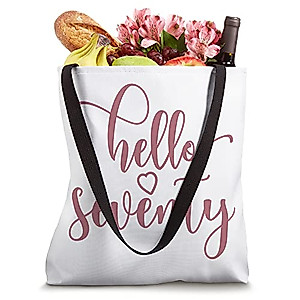 70th Birthday For Women, Hello Seventy, 70 Years Old, Cute Tote Bag