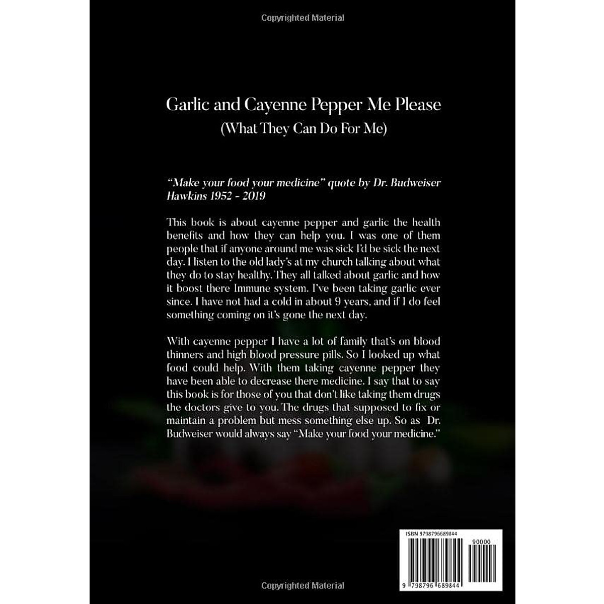 Garlic and Cayenne Pepper Me Please!: What they can do for me