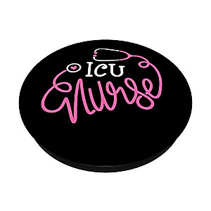Intensive care unit Nurse Stethoscope Funny ICU Nurse PopSockets PopGrip: Swappable Grip for Phones & Tablets