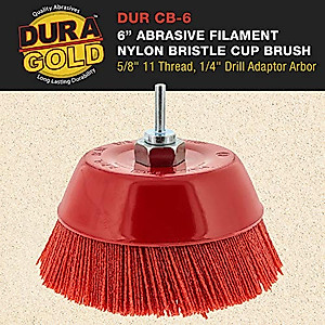 Dura-Gold 6" Abrasive Filament Nylon Bristle Cup Brush - Coarse Sanding Scuffing Brush, 5/8" 11 Thread, 1/4" Drill Arbor - Remove Rust, Corrosion, Paint - Surface Prepping for Truck Bed Liner Coatings