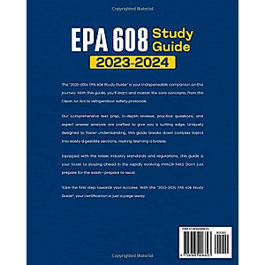 EPA 608 Study Guide 2023-2024: Test Prep Mastery to Ace the EPA 608 Certification Exam | In-Depth Review, Practice Questions, and Expert Answer Analysis