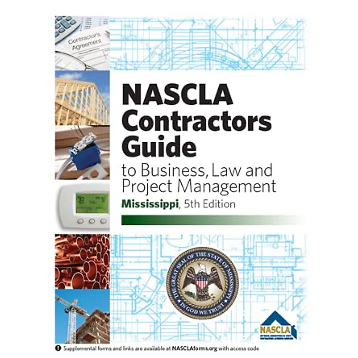 MISSISSIPPI - NASCLA Contractors Guide to Business, Law and Project Management, Mississippi 5th Edition Spiral-bound – December 1, 2020
